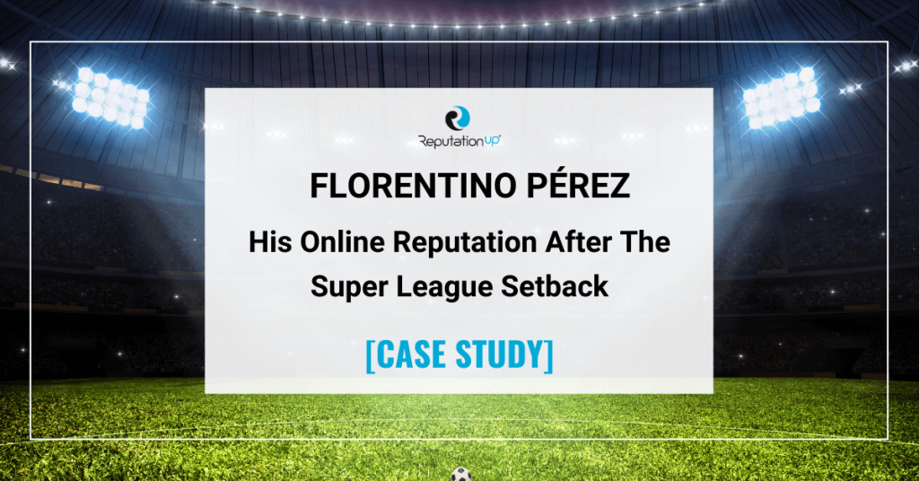 Case Study and Reputational Analysis • ReputationUP