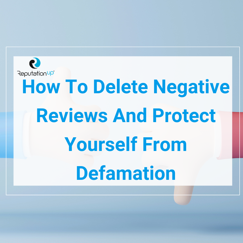 How To Delete Negative Reviews On The Web [GUIDE]